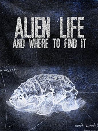Alien Life and Where to Find It: User Lists | Reelgood