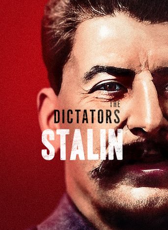 The Dictators: Stalin (2023): Where to Watch and Stream Online | Reelgood