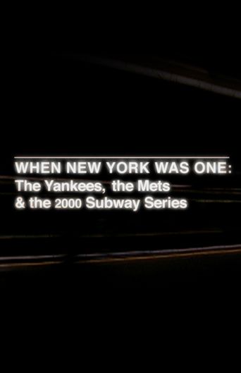 When New York Was One: The Yankees, the Mets & The 2000 Subway Series ...