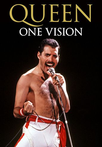 Queen: One Vision (2007): Where to Watch and Stream Online | Reelgood