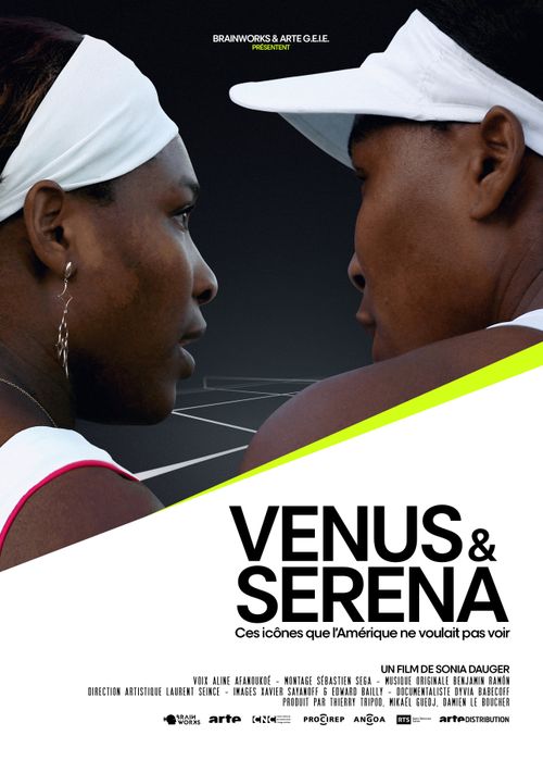 Venus & Serena Ces icônes que l'Amérique ne voulait pas voir (2023): Where to Watch and Stream ...