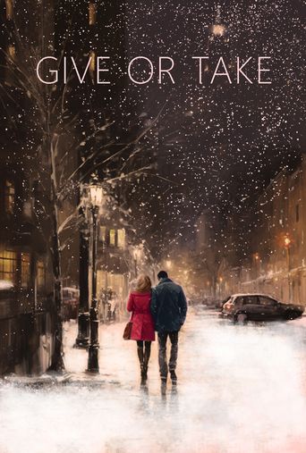 Give or Take: Where to Watch and Stream Online | Reelgood