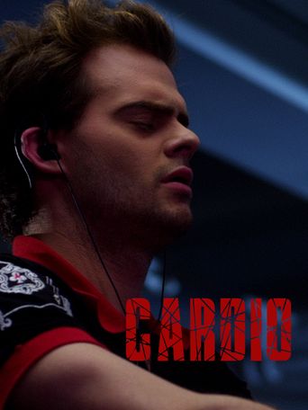 Cardio (2013): Where to Watch and Stream Online | Reelgood