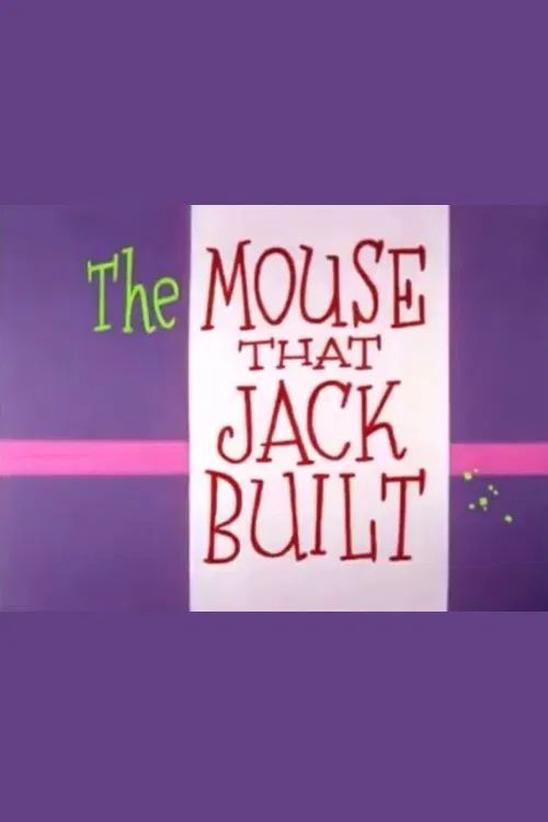 The Mouse That Jack Built (1959): Where to Watch and Stream Online ...