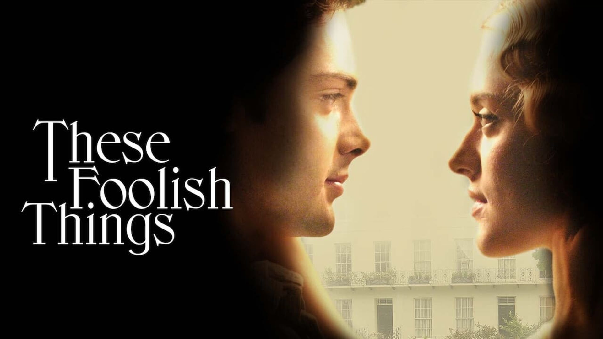 These Foolish Things (2006) - Where to Watch It Streaming Online | Reelgood