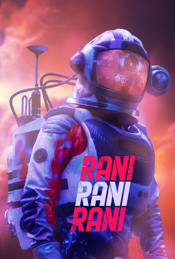 Rani Rani Rani (2025): Where to Watch and Stream Online | Reelgood
