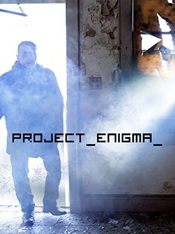 Project Enigma: Where to Watch and Stream Online | Reelgood