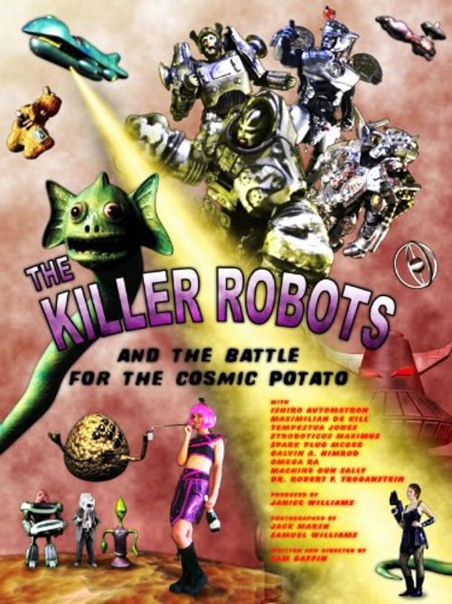 The Killer Robots and the Battle for the Cosmic Potato: Where to Watch ...