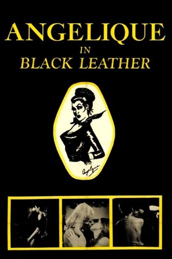 Angelique in Black Leather: Where to Watch and Stream Online | Reelgood