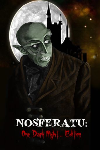 Nosferatu: One Dark Night Edition (2021): Where to Watch and Stream Online | Reelgood