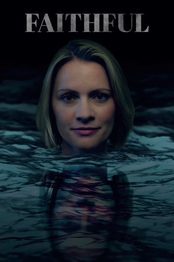 Faithful (2017): Where to Watch and Stream Online | Reelgood