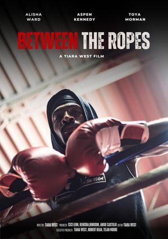 Between the Ropes: Where to Watch and Stream Online | Reelgood