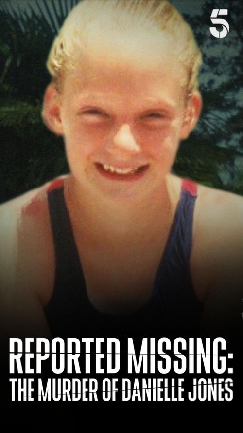 Reported Missing: The Murder of Danielle Jones (2023): Where to Watch and Stream Online | Reelgood