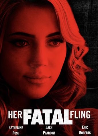 Her Fatal Fling (2024): Where to Watch and Stream Online | Reelgood