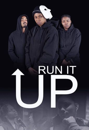 Run It Up (2021): Where to Watch and Stream Online | Reelgood