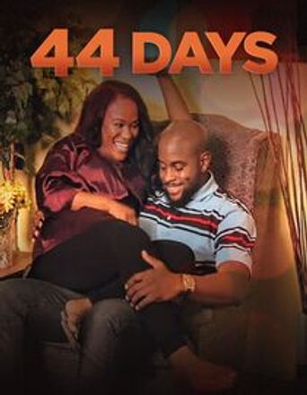 44 Days (2018): Where to Watch and Stream Online | Reelgood