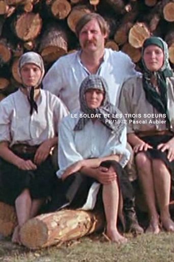 Le soldat et les trois sœurs (1972): Where to Watch and Stream Online | Reelgood
