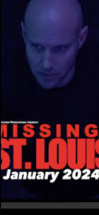 Missing in STL (2024): Where to Watch and Stream Online | Reelgood