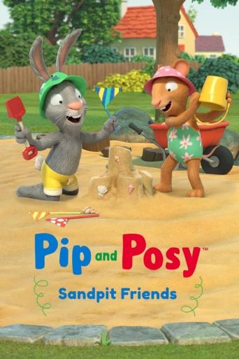 Pip and Posy: Sandpit Friends (2025): Where to Watch and Stream Online ...