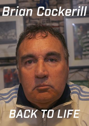 Brian Cockerill - Back to Life (2019): Where to Watch and Stream Online ...