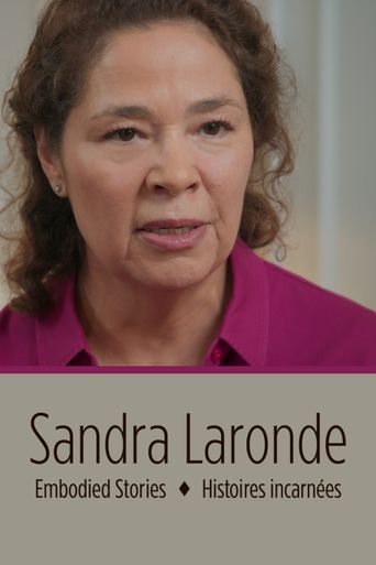Sandra Laronde: Embodied Stories (2025): Where to Watch and Stream ...