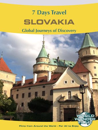 Slovakia - Arcadia World 7 Days Travel Films: Where to Watch and Stream ...