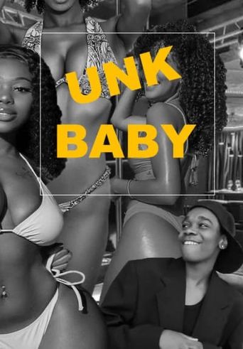 UNK Baby: Where to Watch and Stream Online | Reelgood