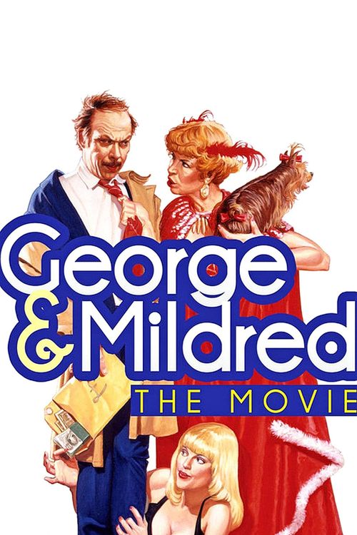 George and Mildred (1980): Where to Watch and Stream Online | Reelgood