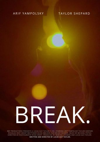 Break (2020): Where to Watch and Stream Online | Reelgood