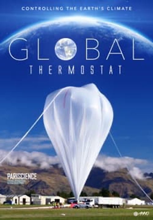 Global Thermostat (2018): Where to Watch and Stream Online | Reelgood