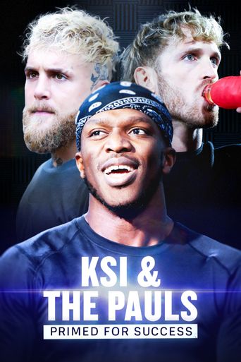 KSI & The Pauls: Primed for Success (2024): Where to Watch and Stream ...