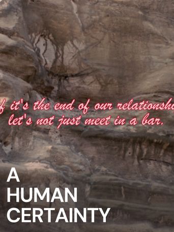 A Human Certainty (2021): Where to Watch and Stream Online | Reelgood