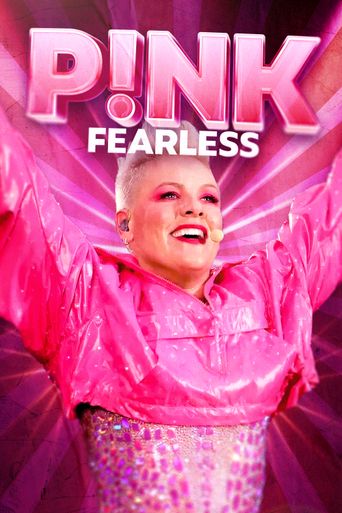 Pink: Fearless (2024): Where to Watch and Stream Online | Reelgood