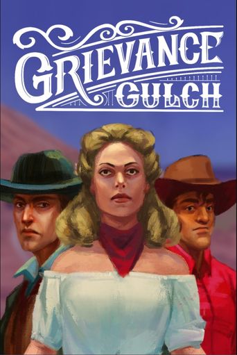 Grievance Gulch (2022): Where to Watch and Stream Online | Reelgood