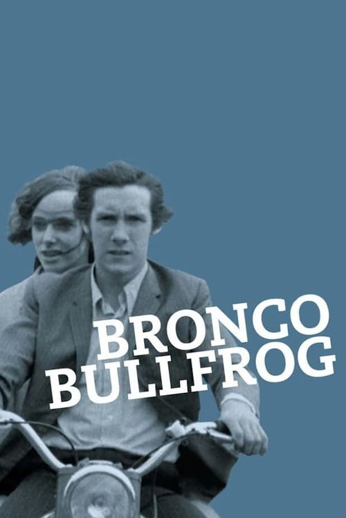 Bronco Bullfrog (1971): Where to Watch and Stream Online | Reelgood