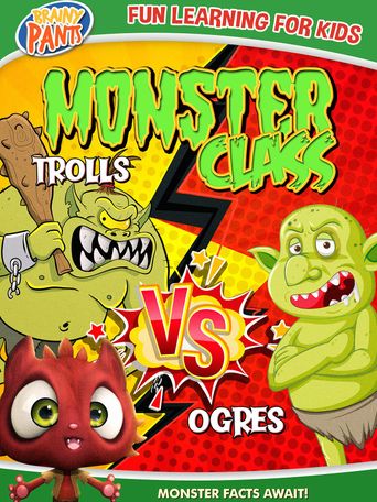 Monster Class: Trolls Vs Ogres: Where to Watch and Stream Online | Reelgood