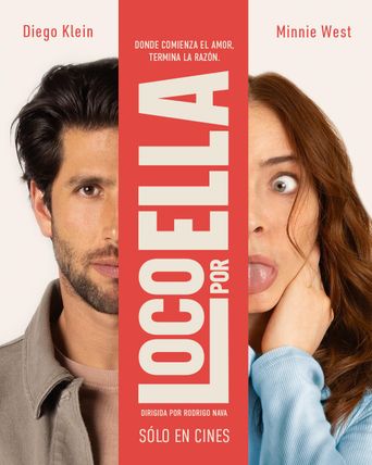Loco por ella (2025): Where to Watch and Stream Online | Reelgood