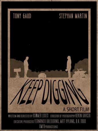 Keep Digging: Where to Watch and Stream Online | Reelgood
