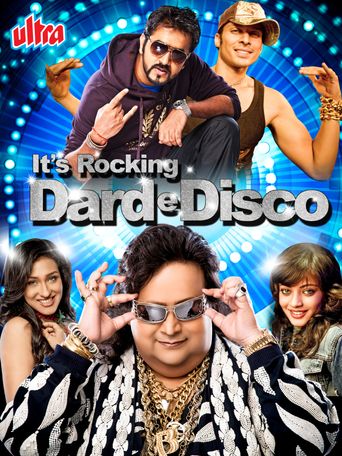 It's Rocking: Dard-E-Disco (2012): Where to Watch and Stream Online ...