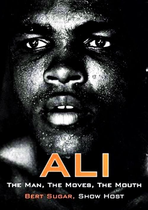Ali: The Man, the Moves, the Mouth: Where to Watch and Stream Online ...