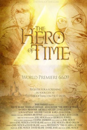 The Hero of Time (2009): Where to Watch and Stream Online | Reelgood