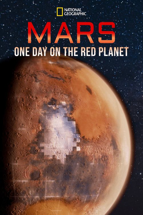 Mars: One Day on the Red Planet: User Lists | Reelgood