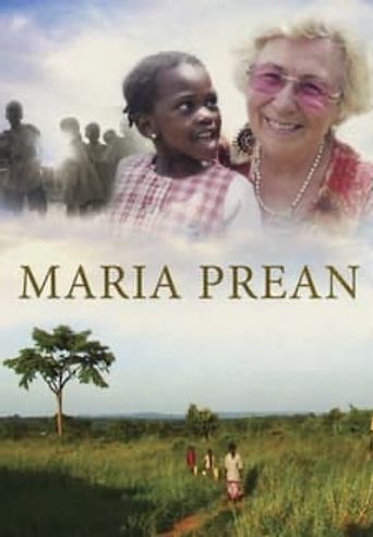 Maria Prean (2011): Where to Watch and Stream Online | Reelgood