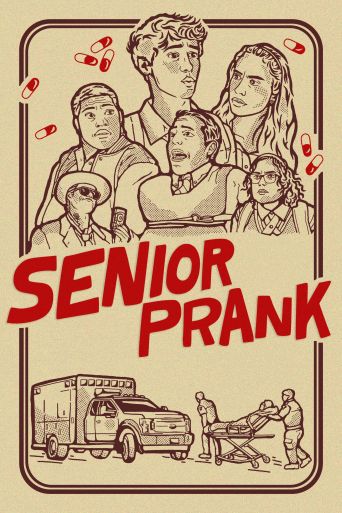 Senior Prank 2025 Where To Watch And Stream Online Reelgood