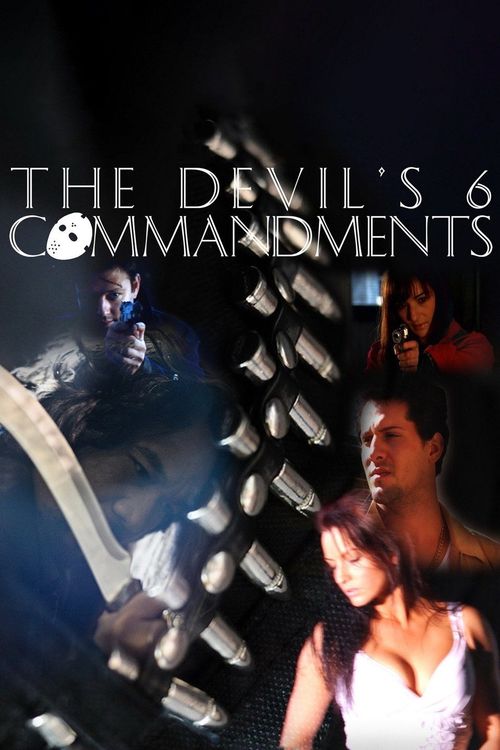 The Devil's 6 Commandments (2010): Where to Watch and Stream Online ...