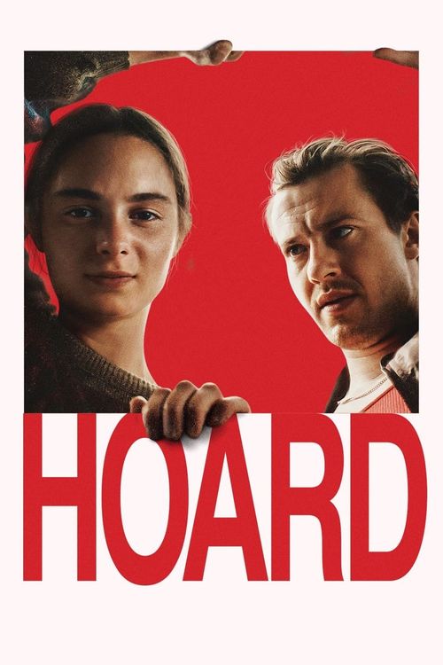 Hoard (2024): Where to Watch and Stream Online | Reelgood