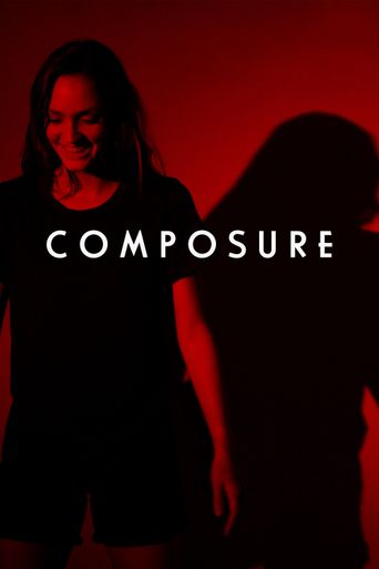 Composure (2023): Where to Watch and Stream Online | Reelgood