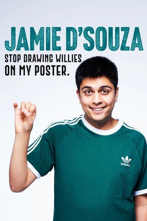 Jamie D'Souza: Stop Drawing Willies on My Poster (2022): Where to Watch ...