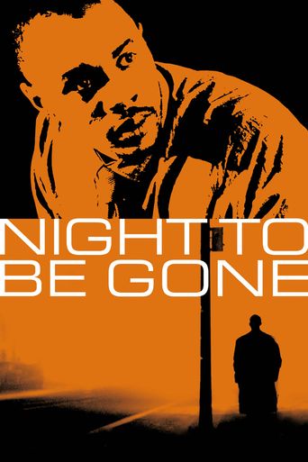 Night to Be Gone (2024): Where to Watch and Stream Online | Reelgood