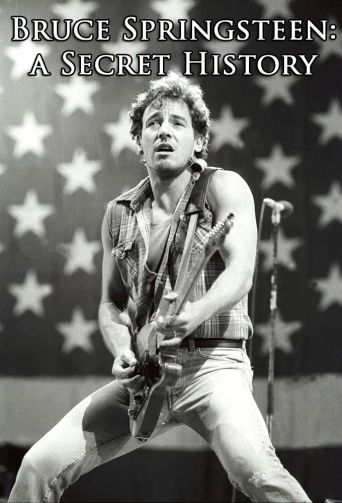 Bruce Springsteen: A Secret History (1998): Where to Watch and Stream ...